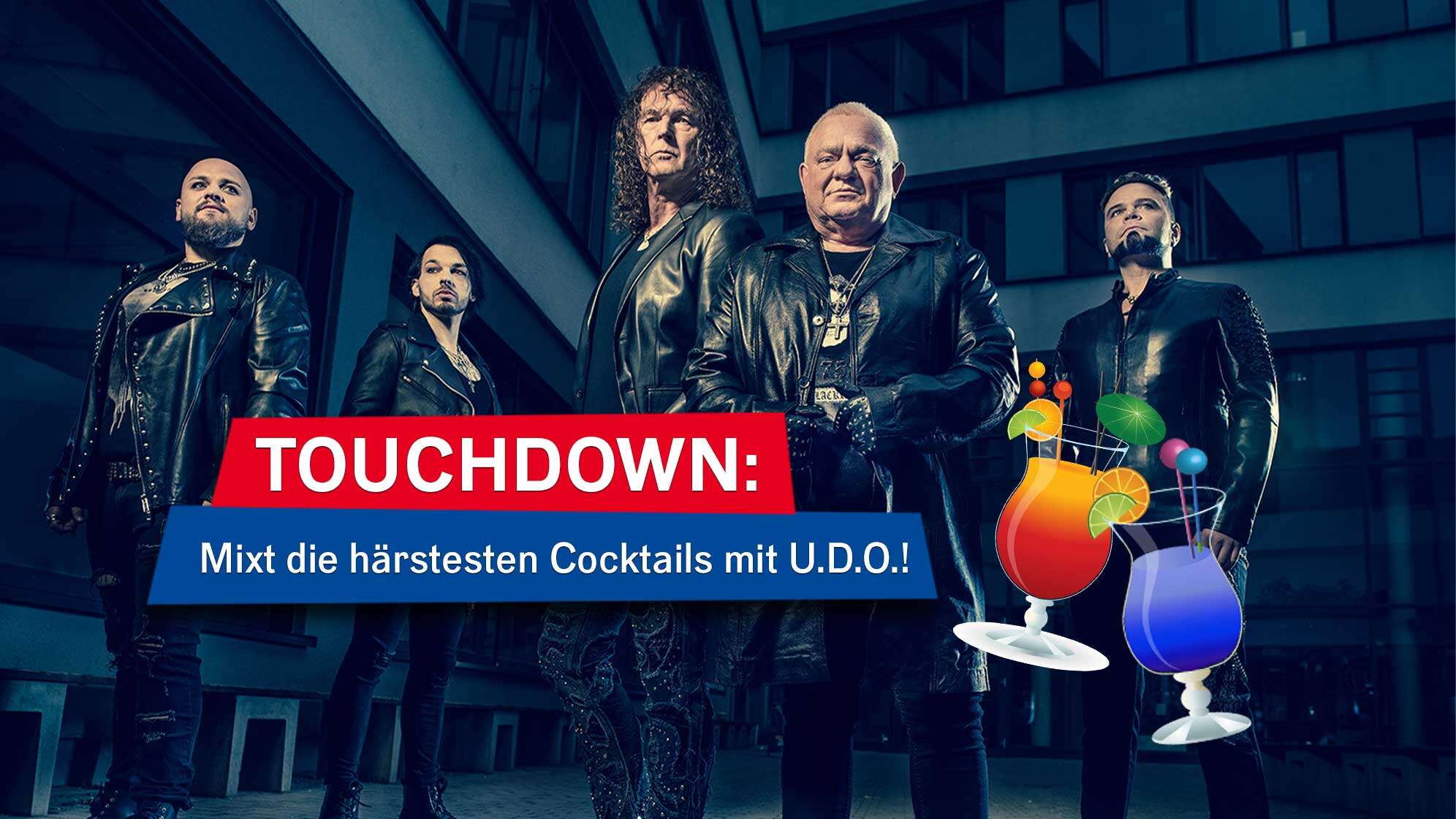 Touchdown: Mixt die härtesten Cocktails mit U.D.O.!