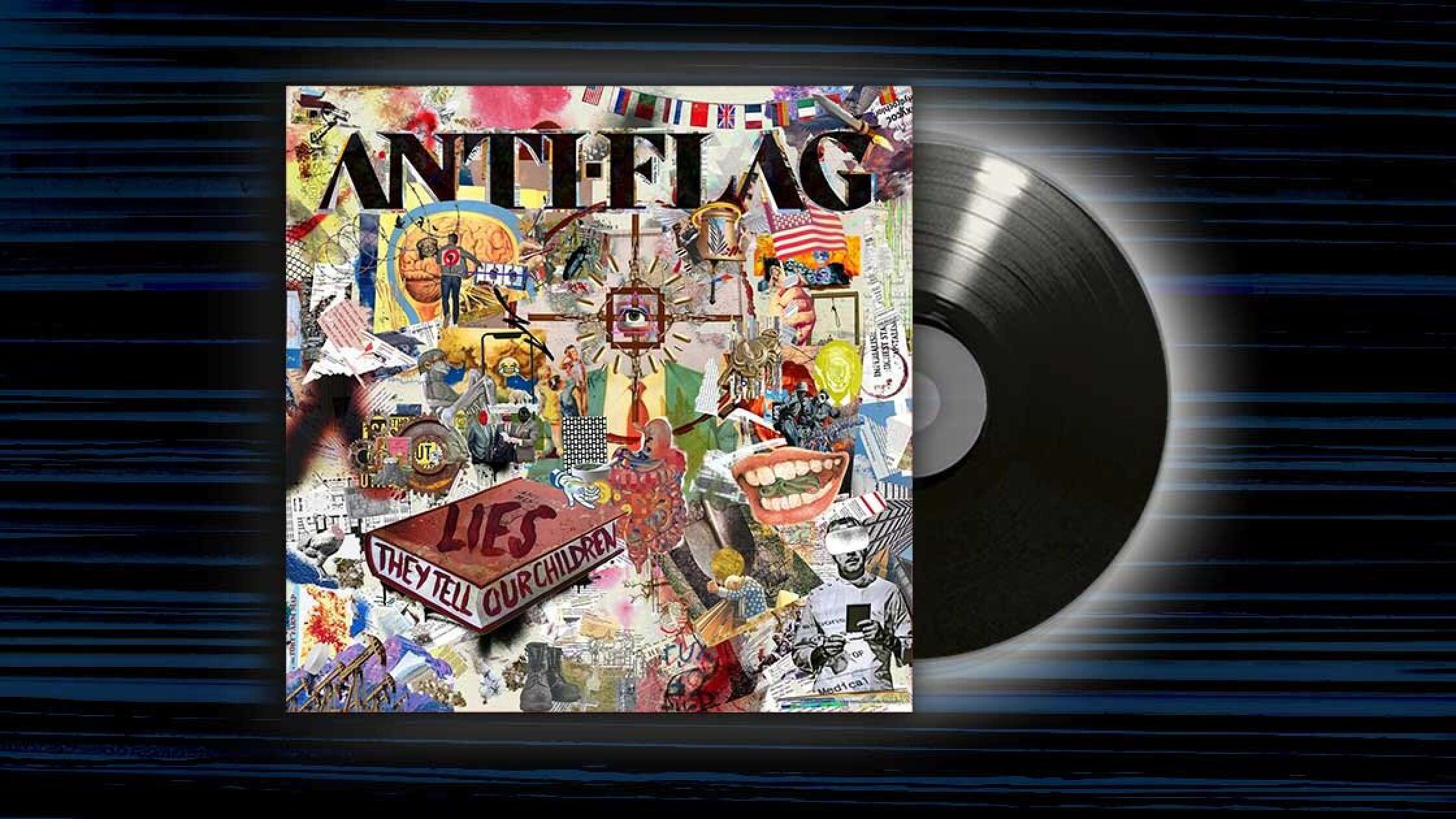 Anti-Flag - Lies They Tell Our Children